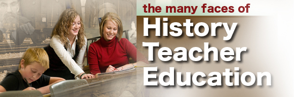 The Many Faces of History Teacher Education | University of Lethbridge